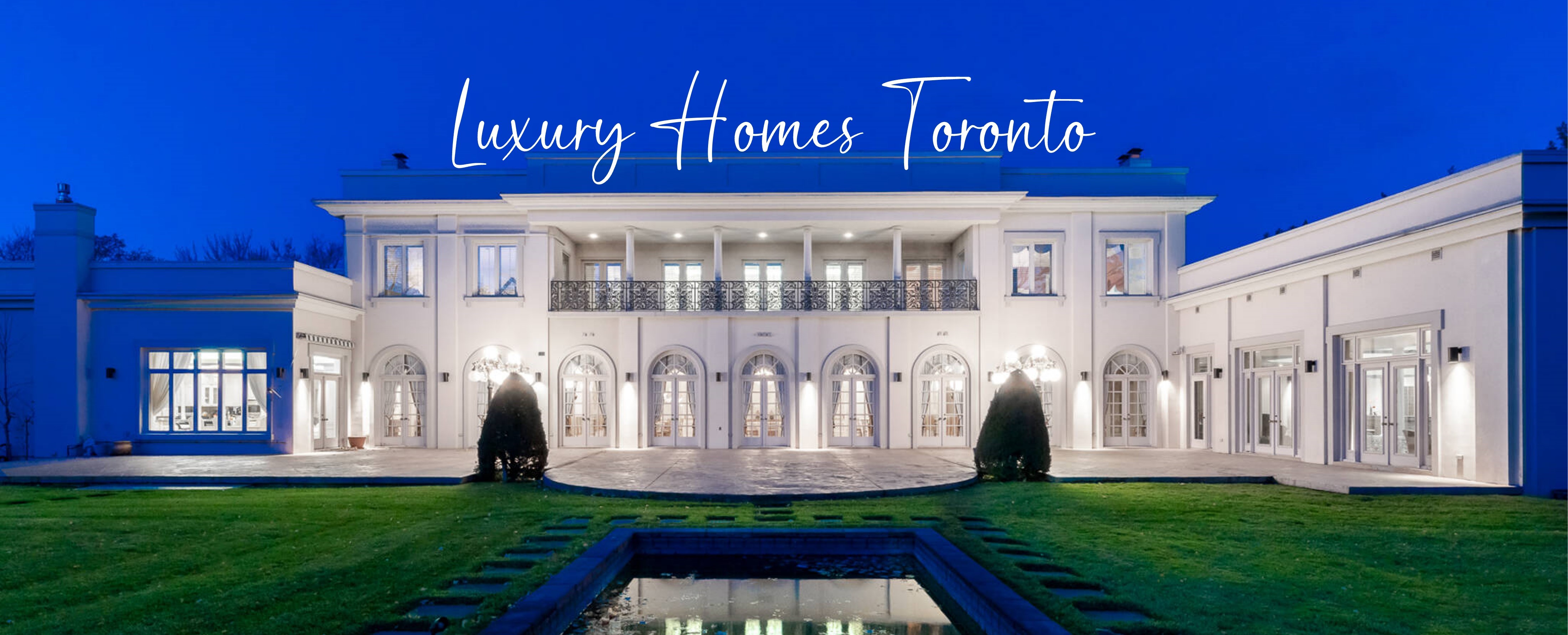 Toronto Luxury Homes | Toronto's Luxury Home Showcase