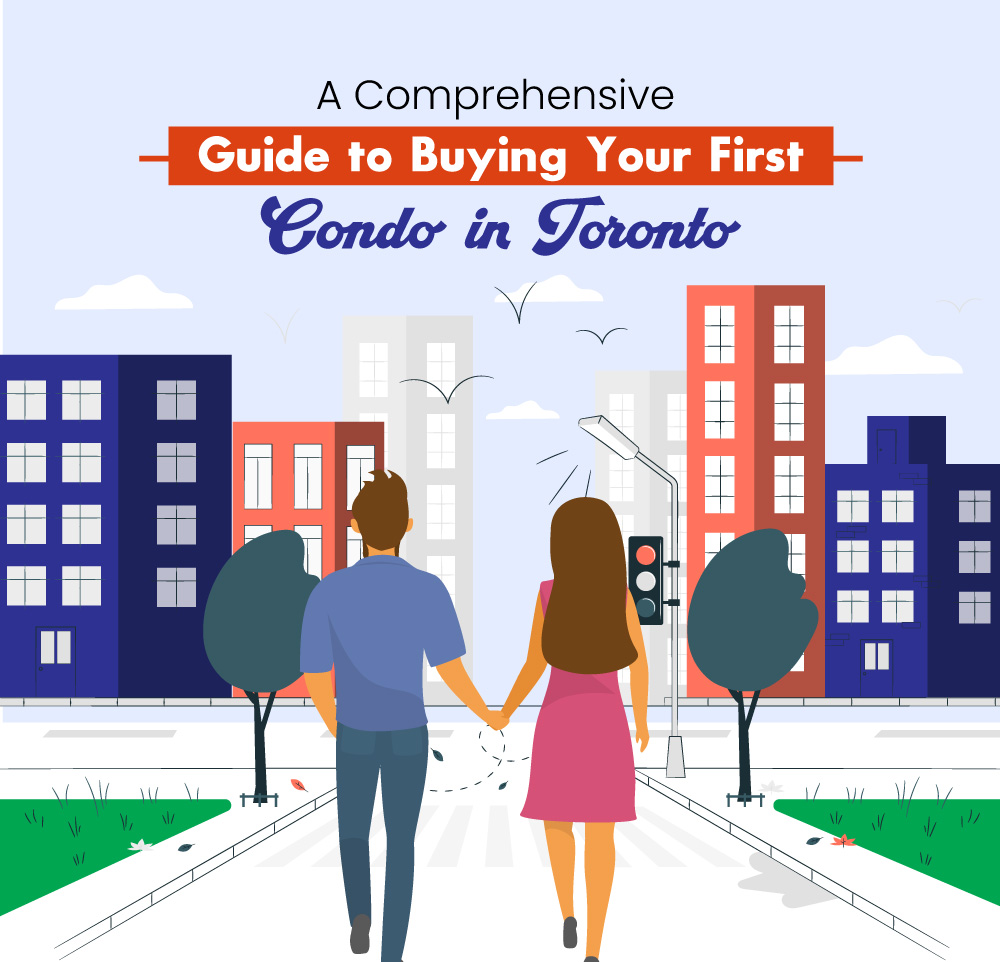 Guide To Buying Your First Condo In Toronto