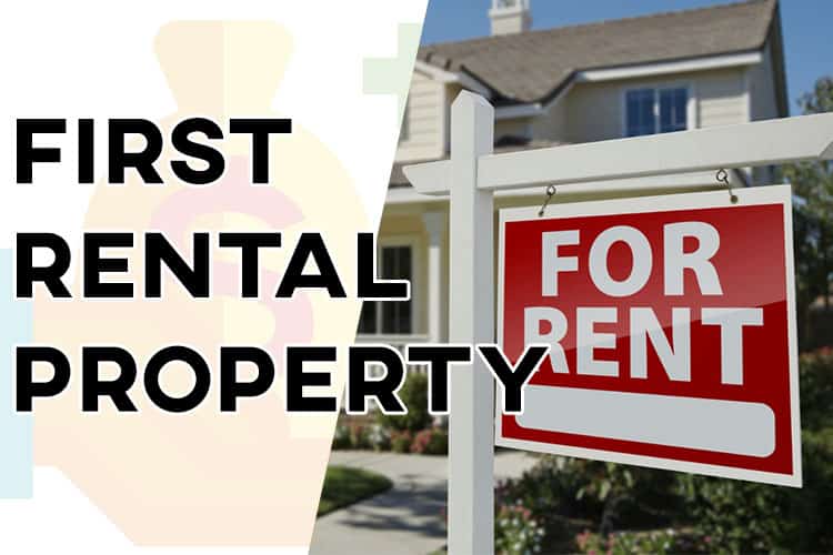 | Buying First Investment Property.